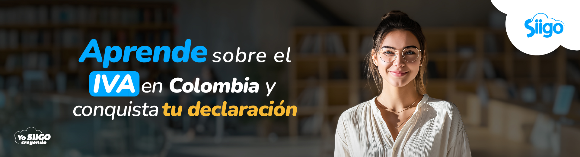 Declaración del IVA: Definición, requisitos y plazos | Siigo