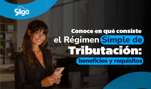 Aspectos clave del Régimen Simple de Tributación 2026